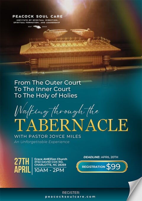 Walk Through The Tabernacle | Peacock Soul Care